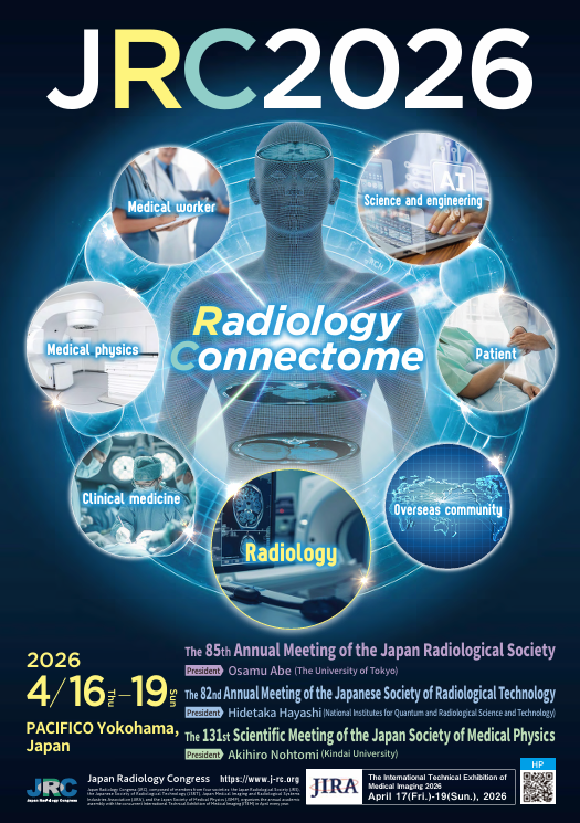 The 82nd Annual Meeting of JSRT/The 5th ICRPT – Radiology Connectome